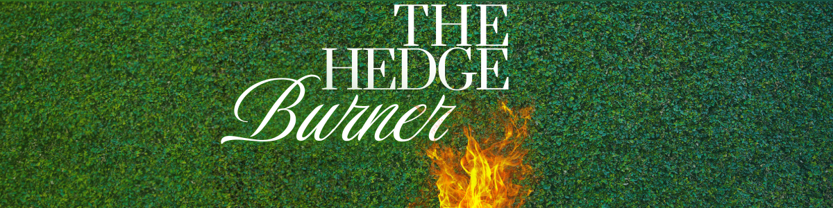 About The Hedge Burner | A Faceless Lifestyle Blog for Everyday Living